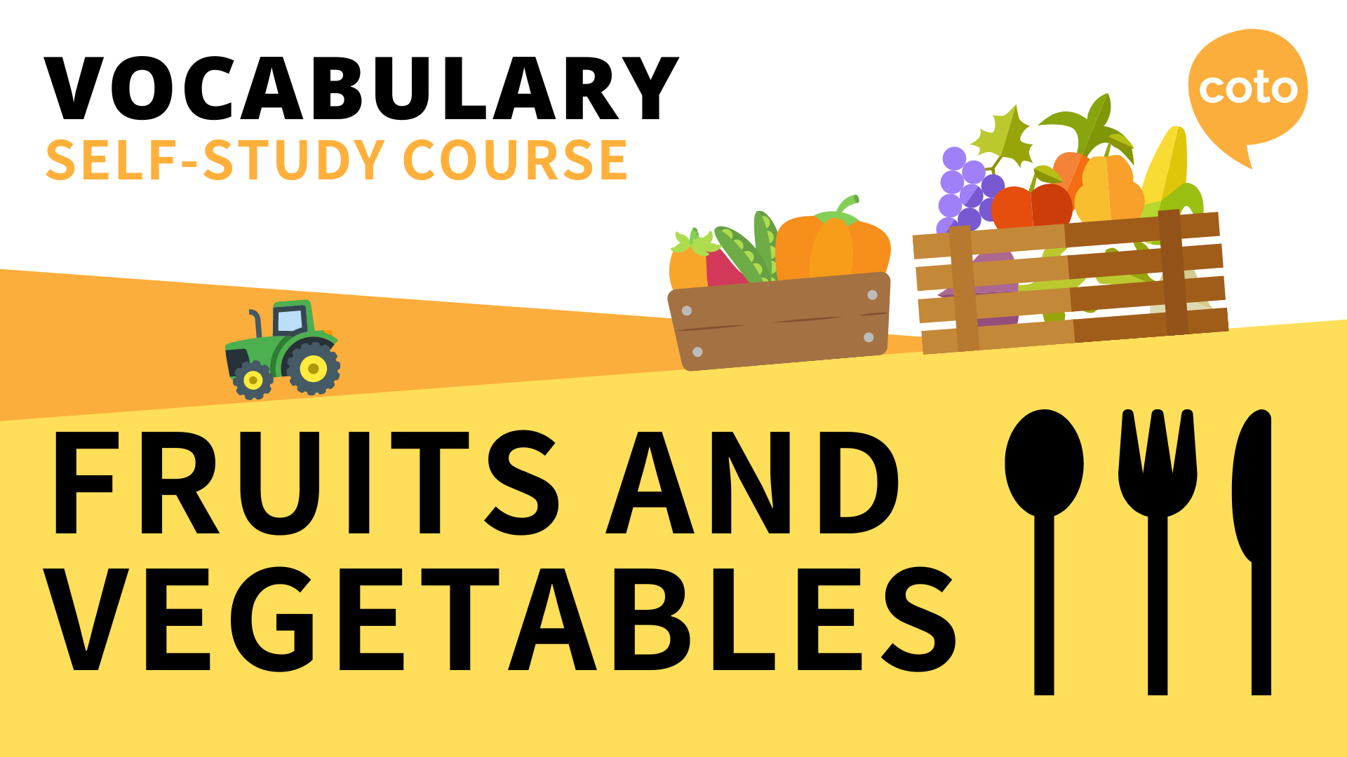 Vocab Course: Fruits and Vegetables | Coto Courses